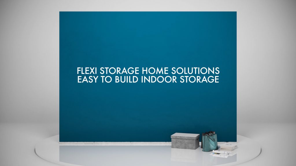 Home Solutions - Flexi Storage